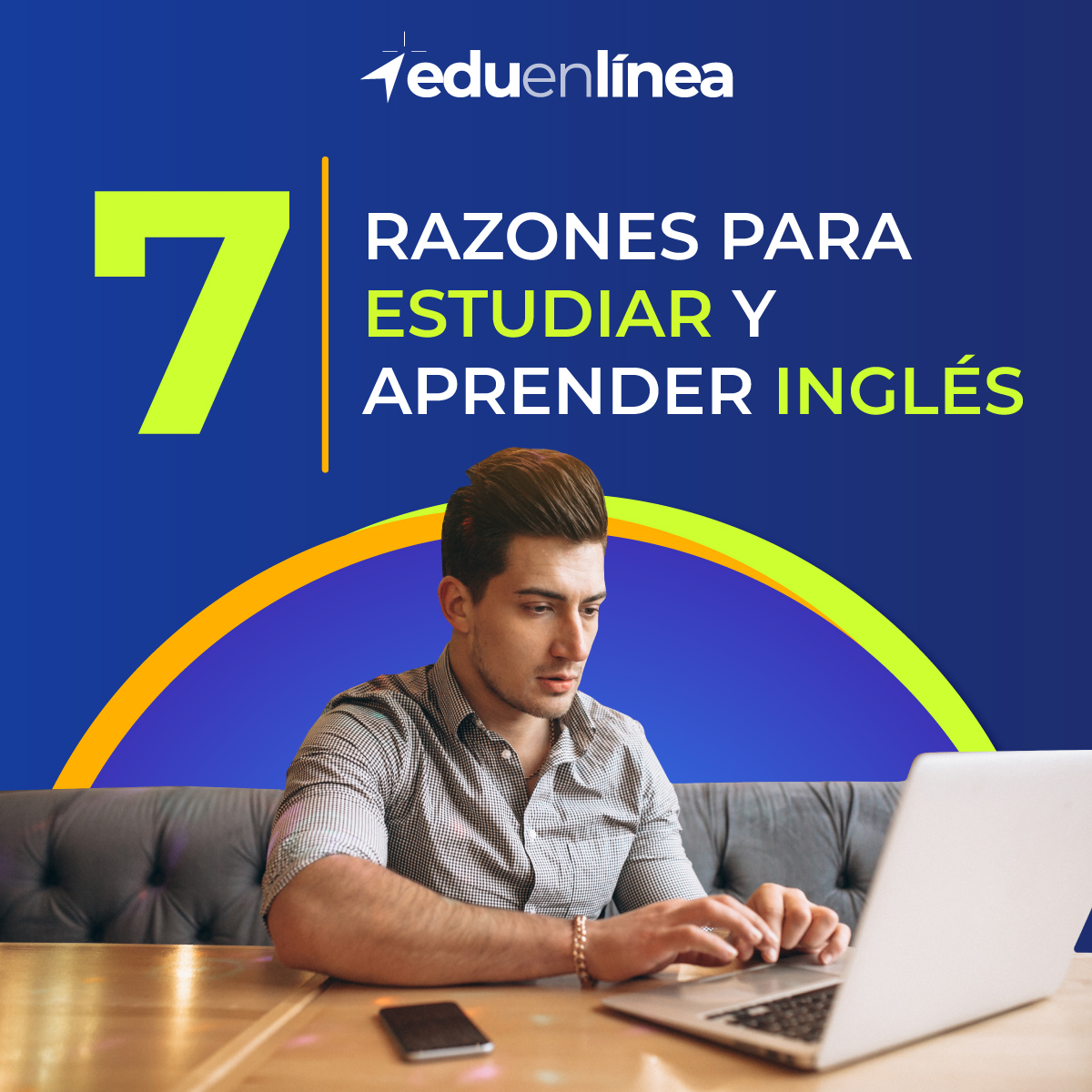 7 Razones Irresistibles para Estudiar y Aprender Inglés – Licenciaturas ...